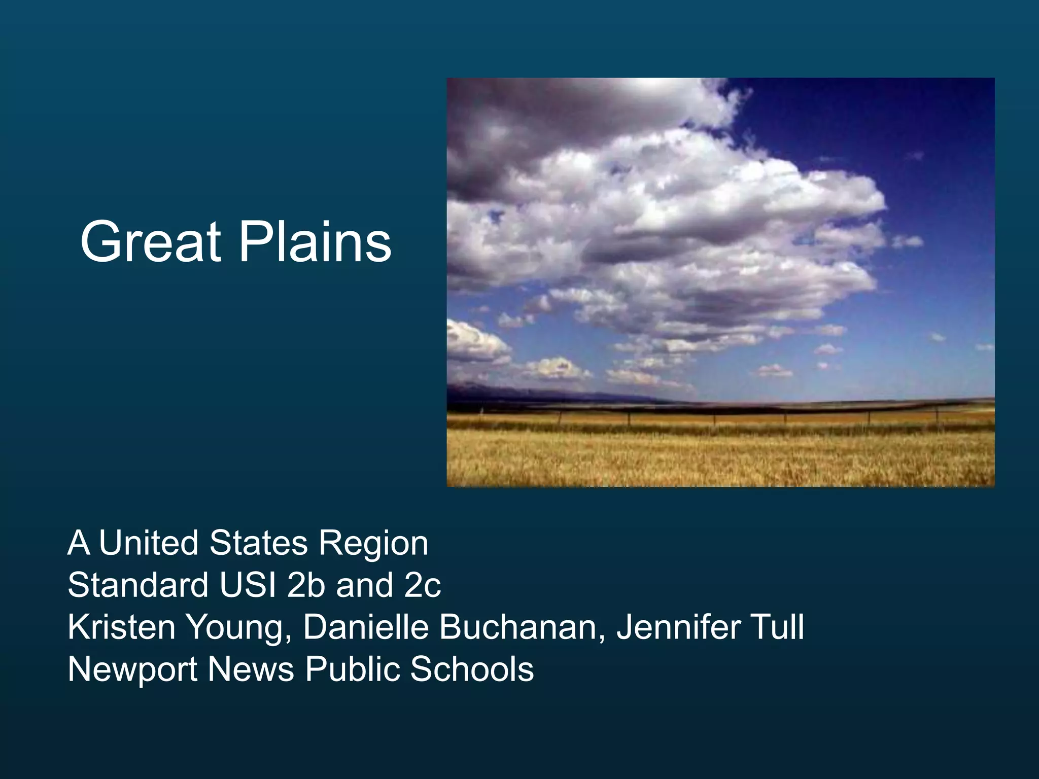 The Great Plains Region | PPTX