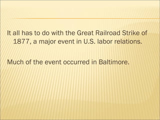 The great railroad strike of 1877