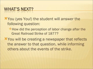 The great railroad strike of 1877