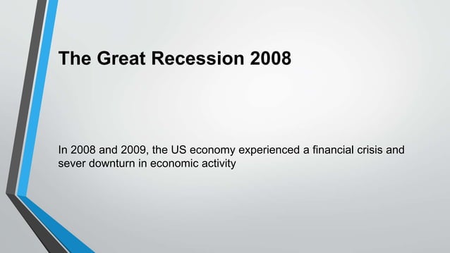 The great recession of 2008-2009.pptx | Financial Crisis | Economy