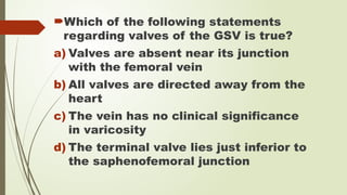 The Great Saphenous Vein ANATOMY by Abhishek.pptx