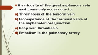 The Great Saphenous Vein ANATOMY by Abhishek.pptx