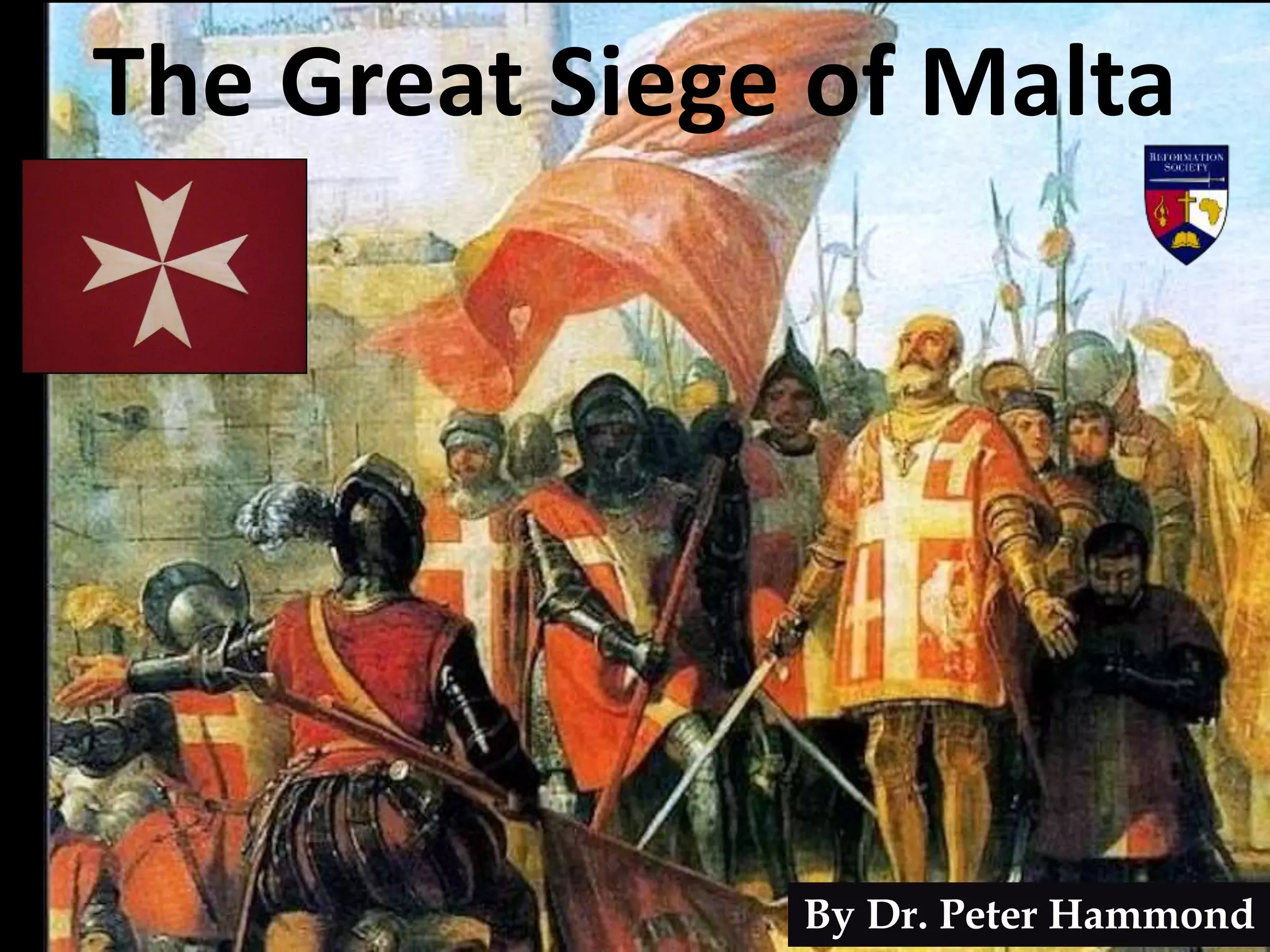 The Great Siege of Malta | PPTX
