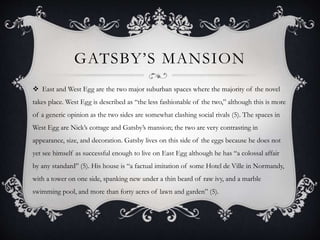 The Great Spaces and Places of Gatsby | PPTX
