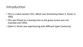The great train robbery (1903 film) | PPTX