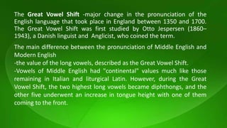 The great vowel shift | PPTX