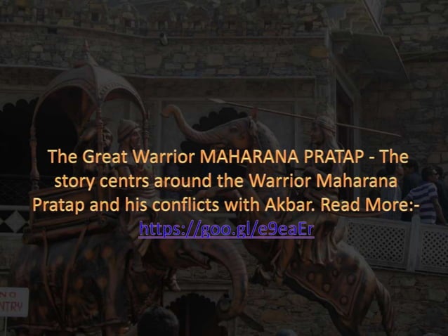 Story Of The Great Warrior Maharana Pratap And Chetak Horse | PPTX