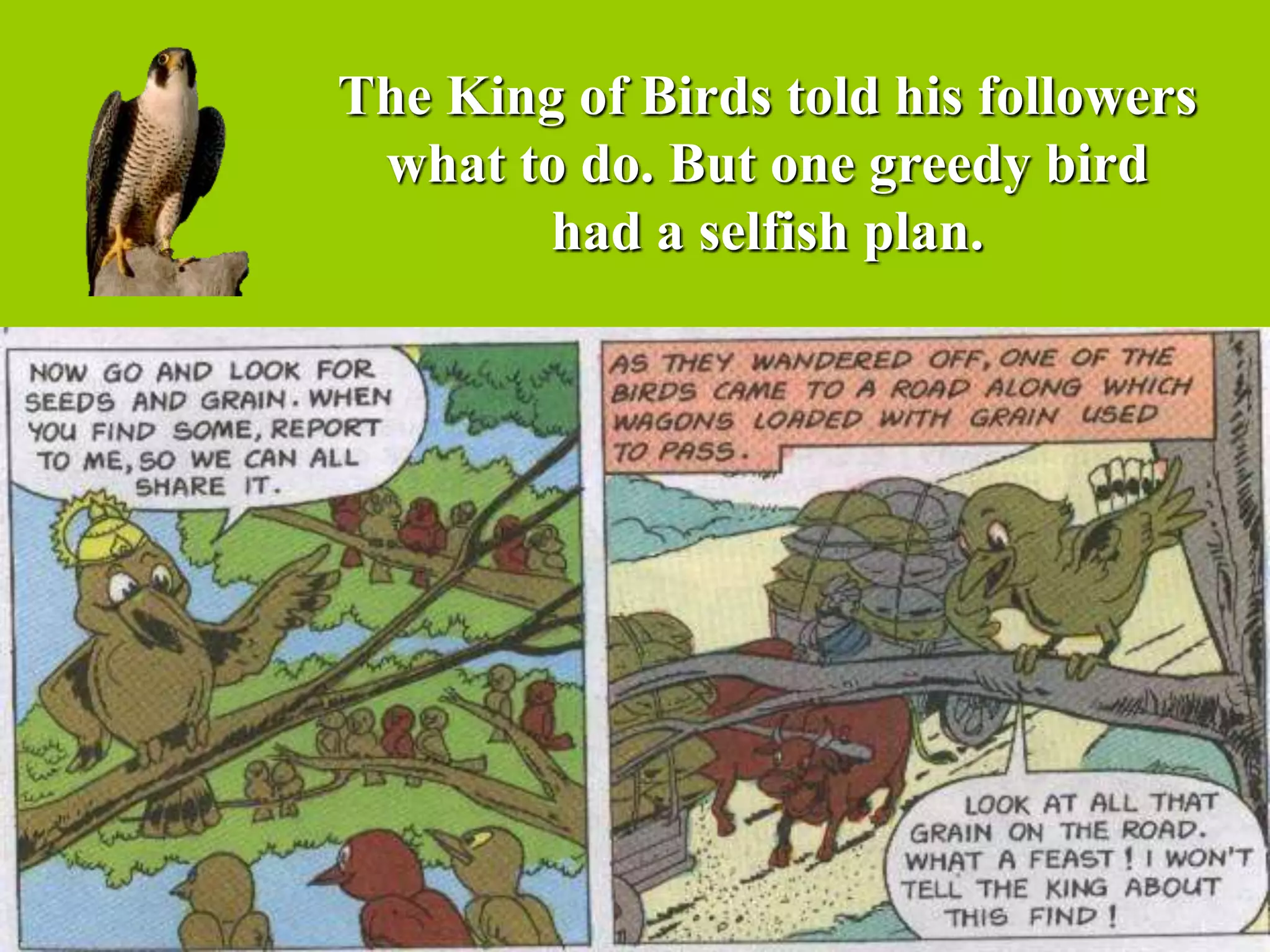 The Greedy Bird - A Jataka Story with a Moral Lesson | PPT