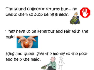 The greedy king and queen | PPT