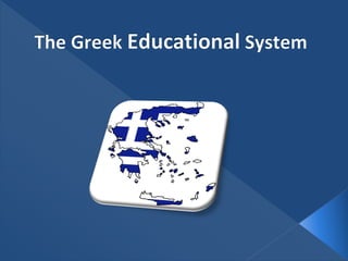 The Greek Educational System | PDF