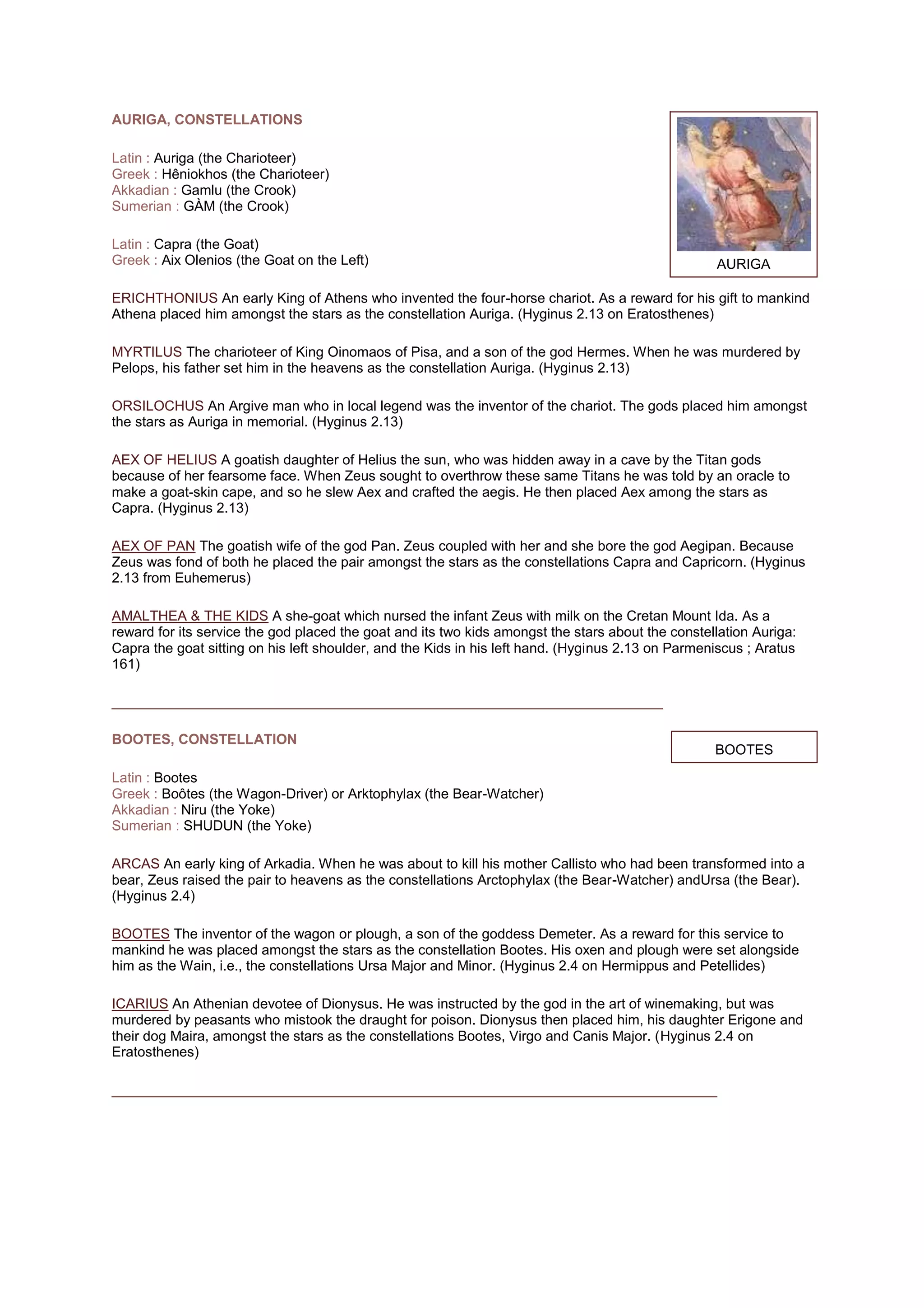 ~~ The greek name for constellations, was ^^ katasterismoi ^^ ~~ ( from ...