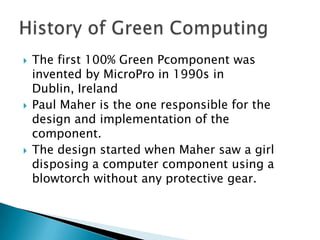 The green computing | PPTX | Environment | Science