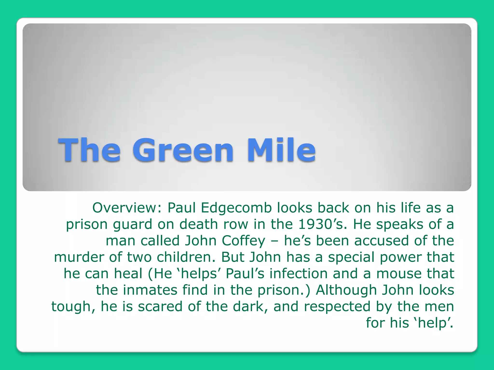 The Green Mile | PPTX