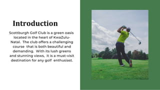 The Green Oasis Exploring the Beauty and Challenges of Scottburgh Golf ...