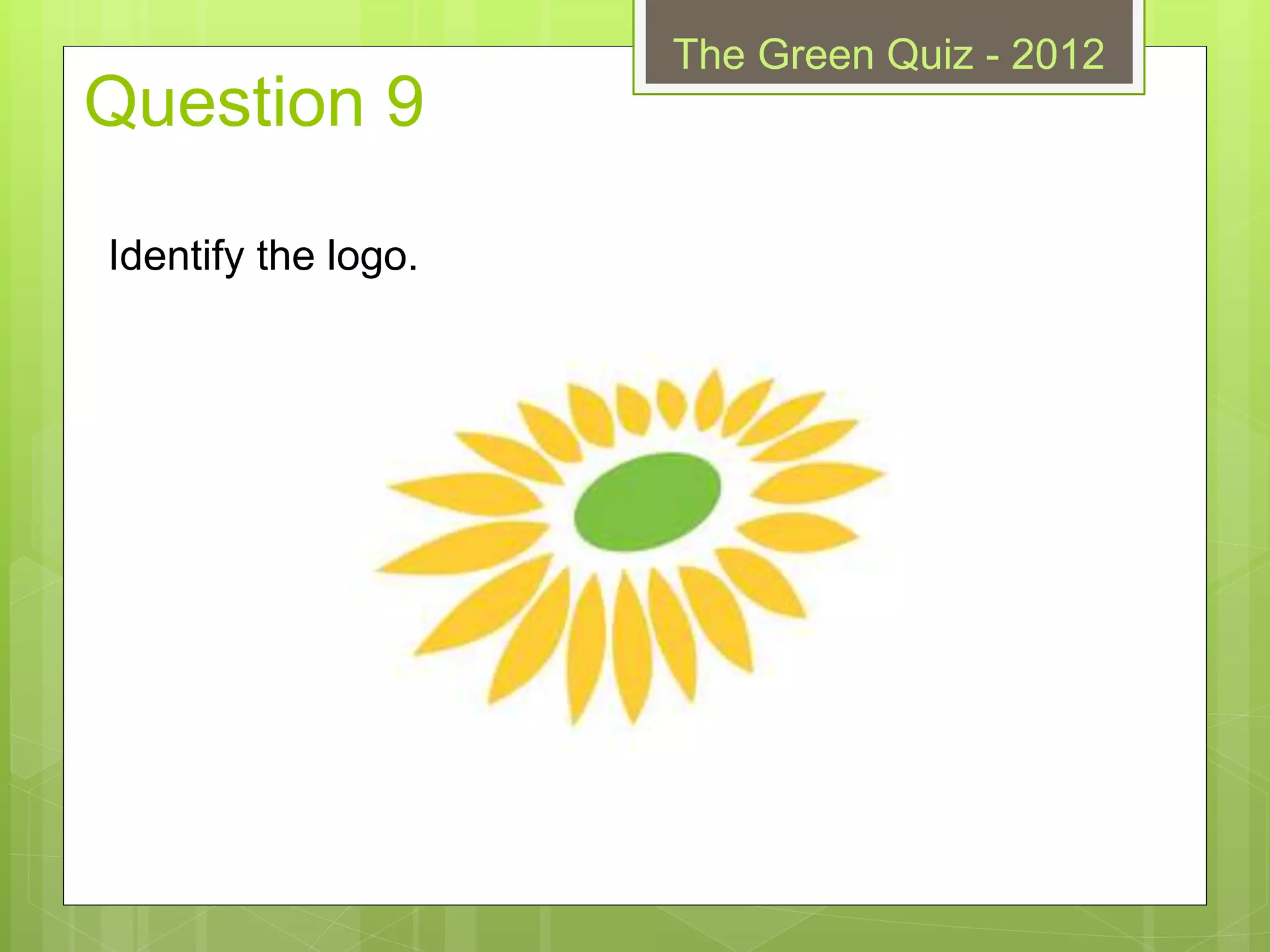 Green Quiz 2012 | PPTX