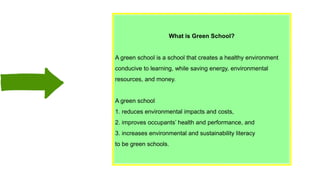 The Green School | PPTX