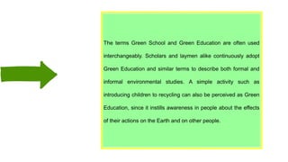 The Green School | PPTX