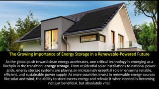 The Growing Importance of Energy Storage in a Renewable-Powered Future ...
