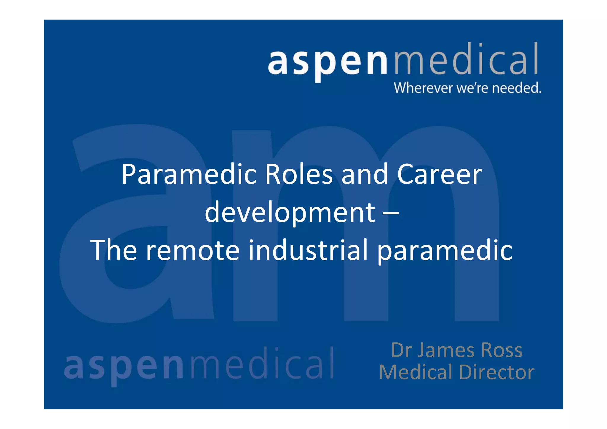 The growth of paramedic roles and the urgent need for national ...