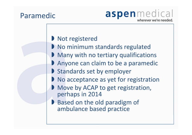 The growth of paramedic roles and the urgent need for national ...