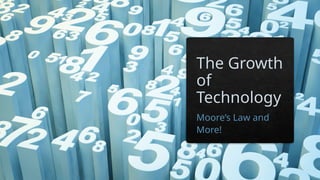 The growth of technology and linear and exponential growth | PPTX