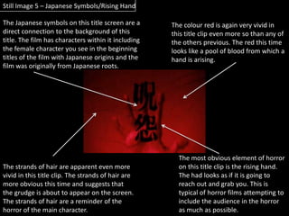 The grudge still image | PPTX | Horror | Genres