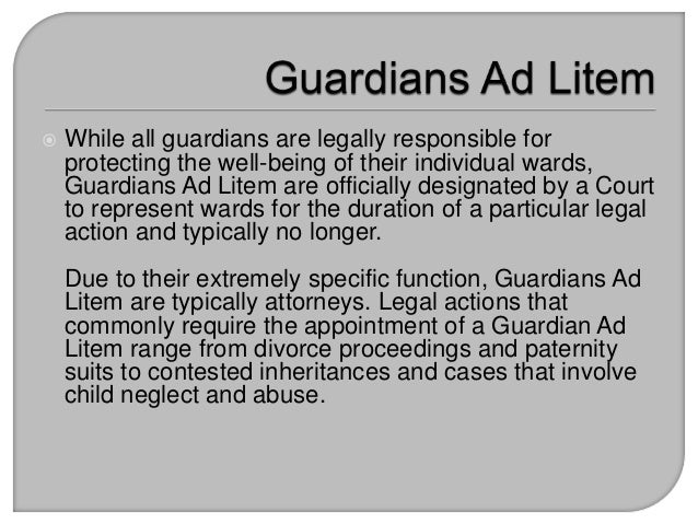 The Guardian Ad Litem Distinction