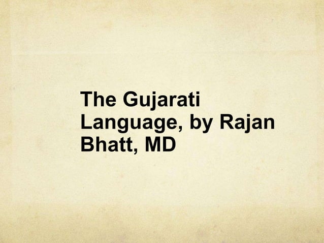 The gujarati language | PPTX