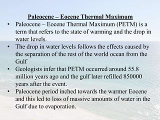 The Gulf of Mexico Paleoscene Eocene Thermal Maximum.pptx