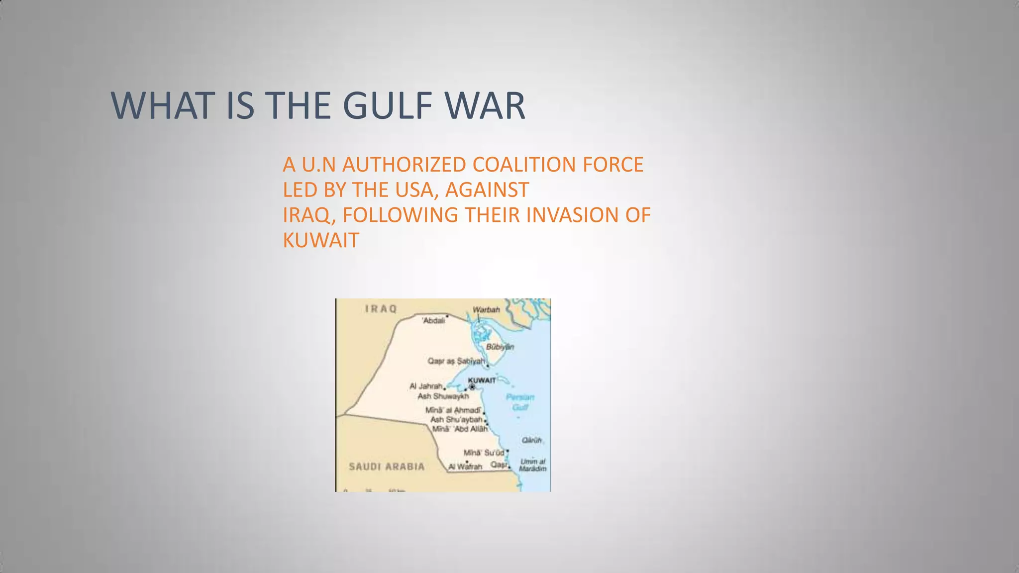 The gulf war | PPTX