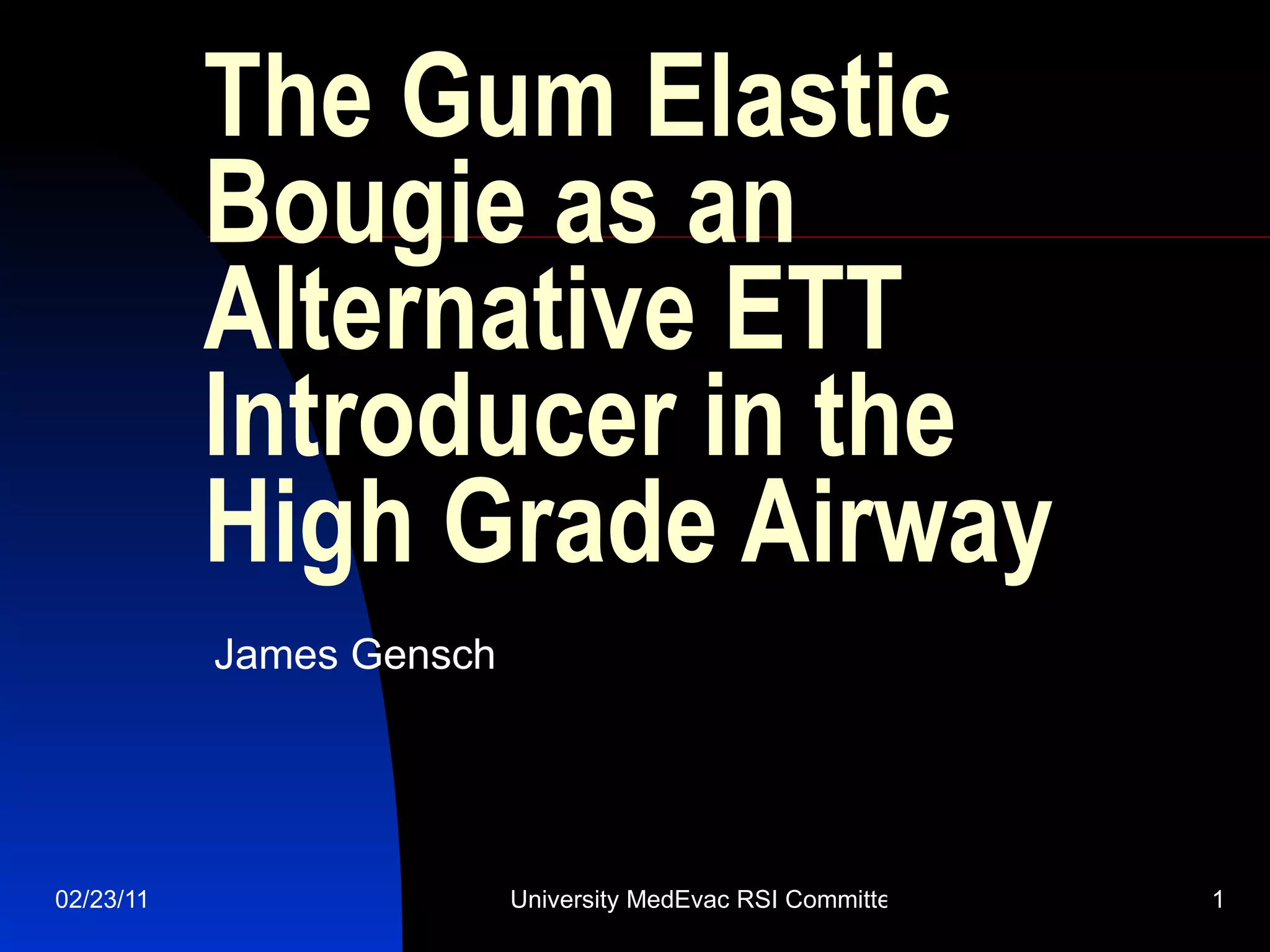 The Gum Elastic Bougie As An Alternative Ett2 | PPT