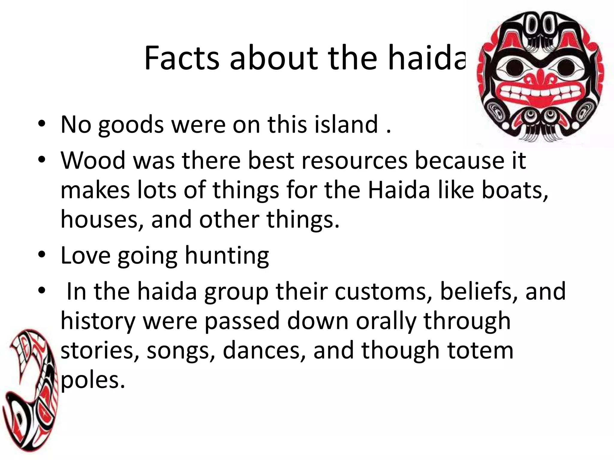 The haida | PPTX
