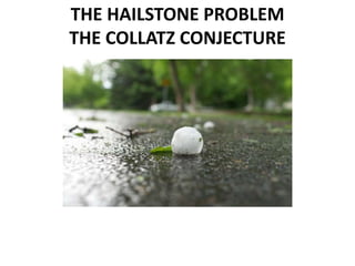 The hailstone problem sb | PPTX