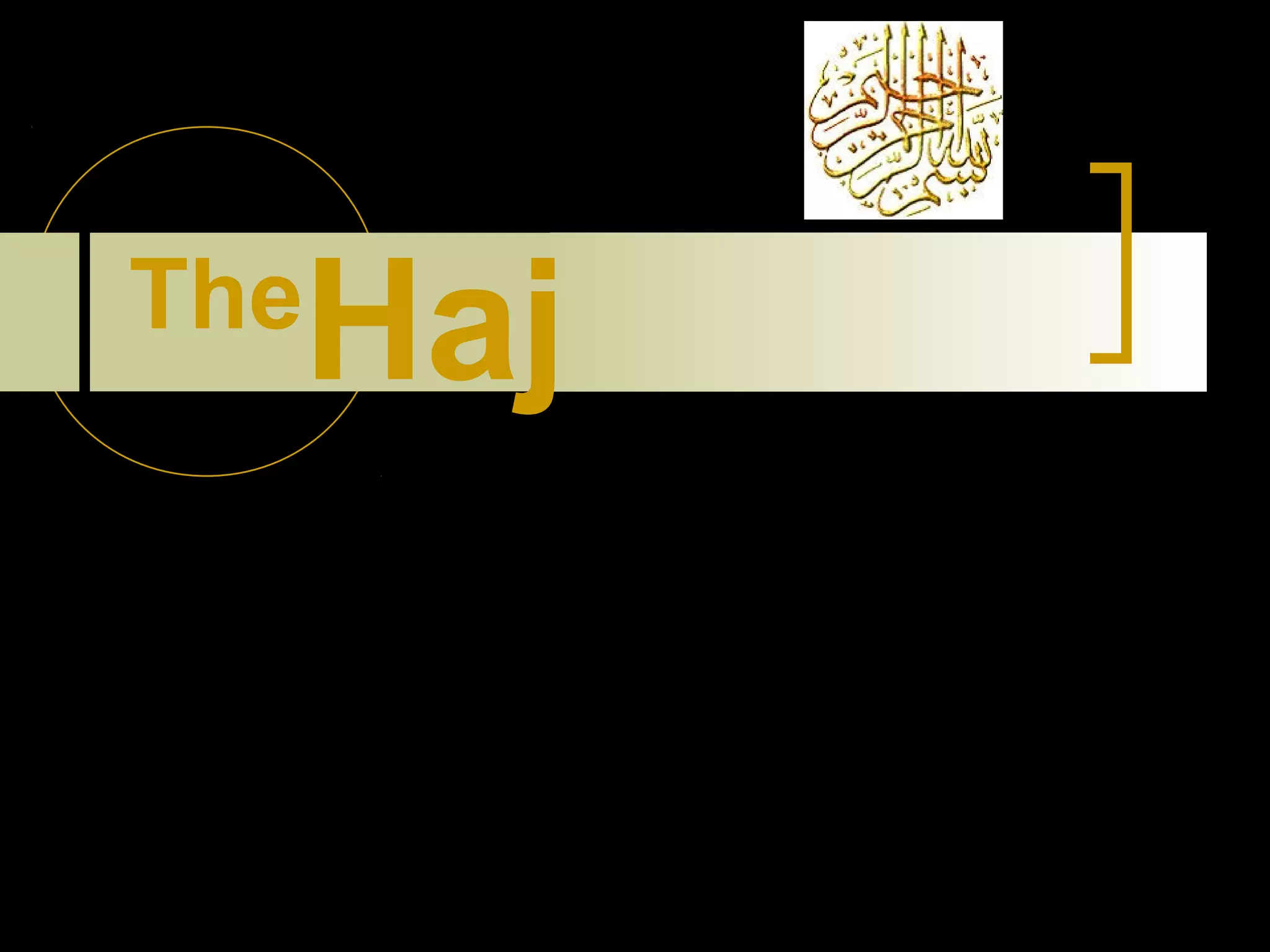 The Haj | PPS