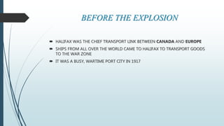 "The halifax explosion" | PPTX