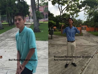 The handsome fernando | PPTX