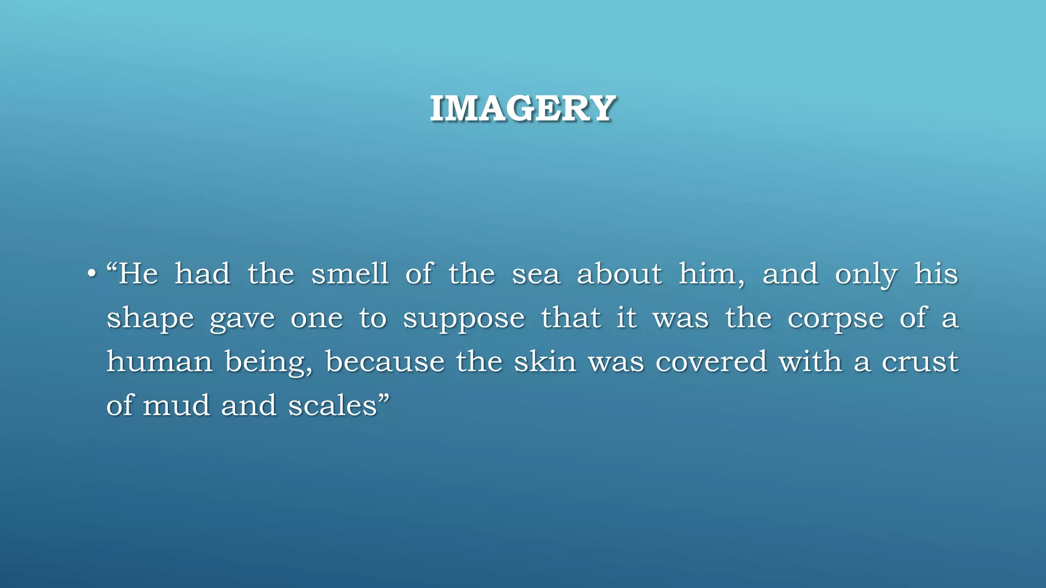 The Handsomest Drowned Man in the World | PPTX