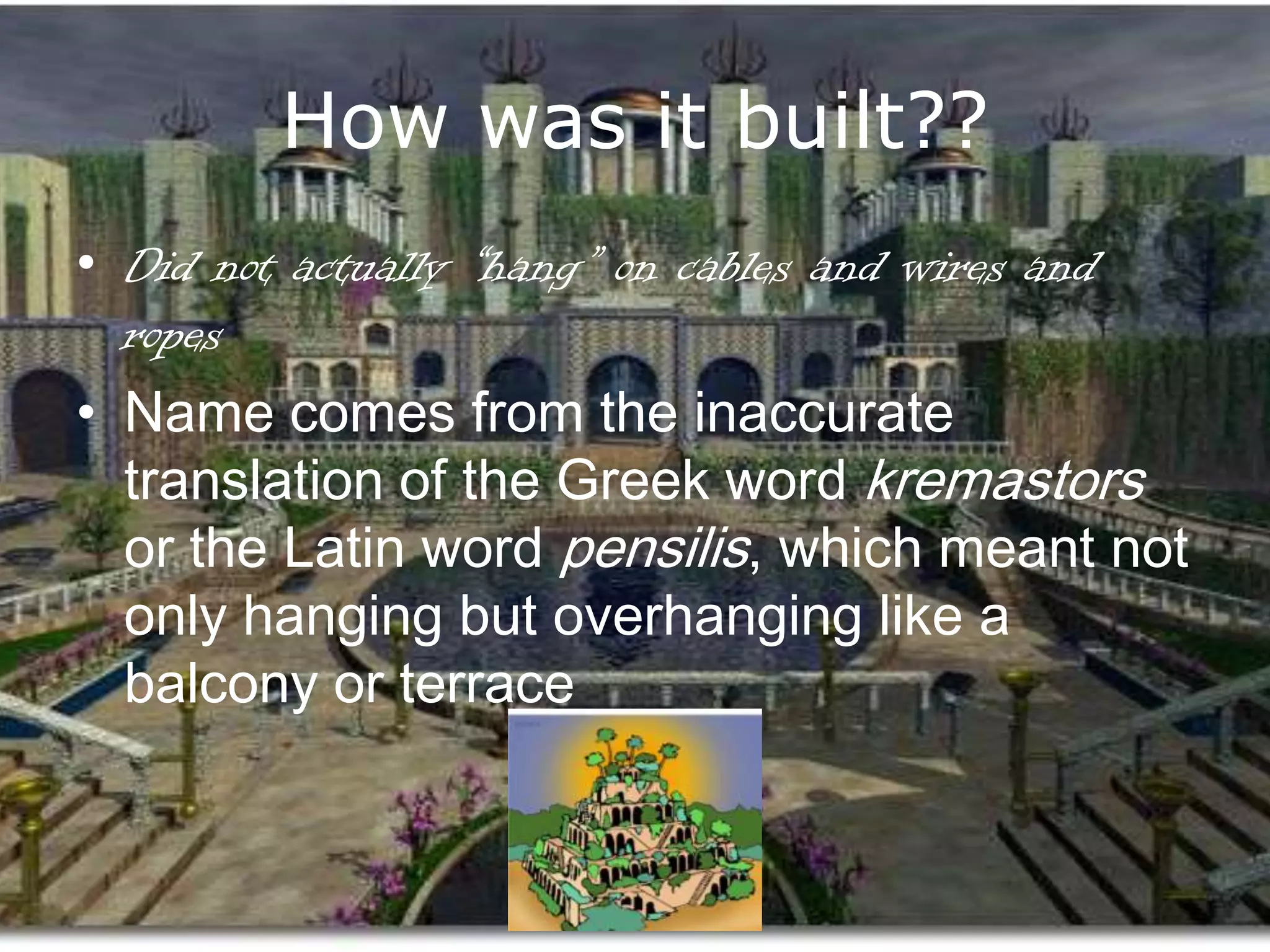 The Hanging Gardens Of Babylon | PPTX