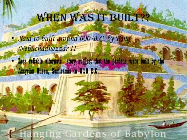 The Hanging Gardens Of Babylon | PPTX | Landscaping | Home & Garden