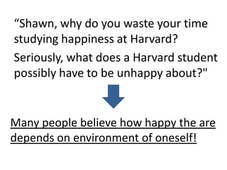 The happy secret to better work | PPTX