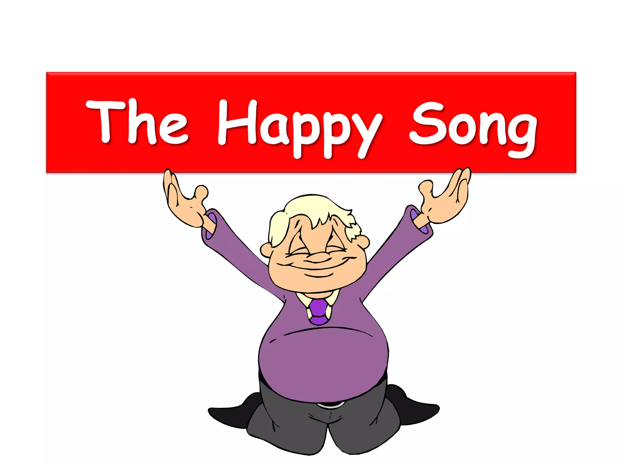 The happy and you know it..song | PPTX