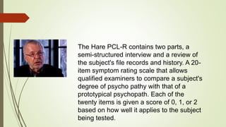 The hare psychopathy checklist | PPTX