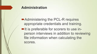 The hare psychopathy checklist | PPTX