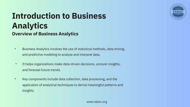 The Importance of Business Analytics | IABAC | PPT