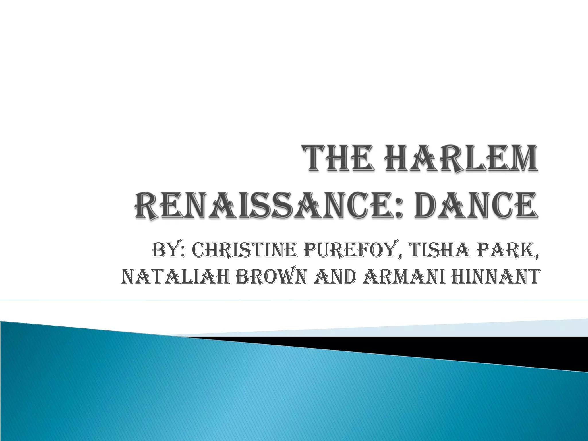 The Harlem Renaissance Dance | PPT