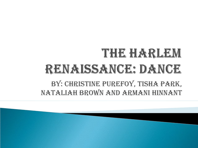 The Harlem Renaissance Dance | PPT | Jazz | Music