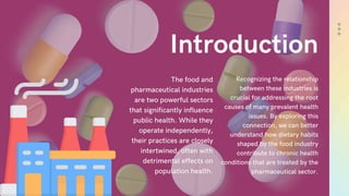 The Harmful Link Between the Food and Pharmaceutical Industry in ...