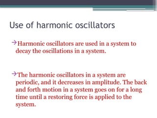 THE HARMONIC OSCILLATOR,in 3- d harmonic | PPT