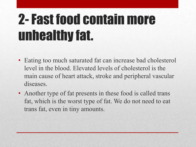 The harms of fast food | PPTX | Food Movements | Food & Drink
