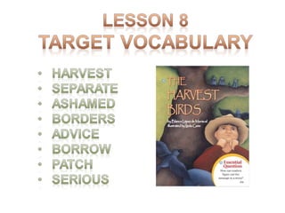 The Harvest Birds - Lesson 8 | PPT